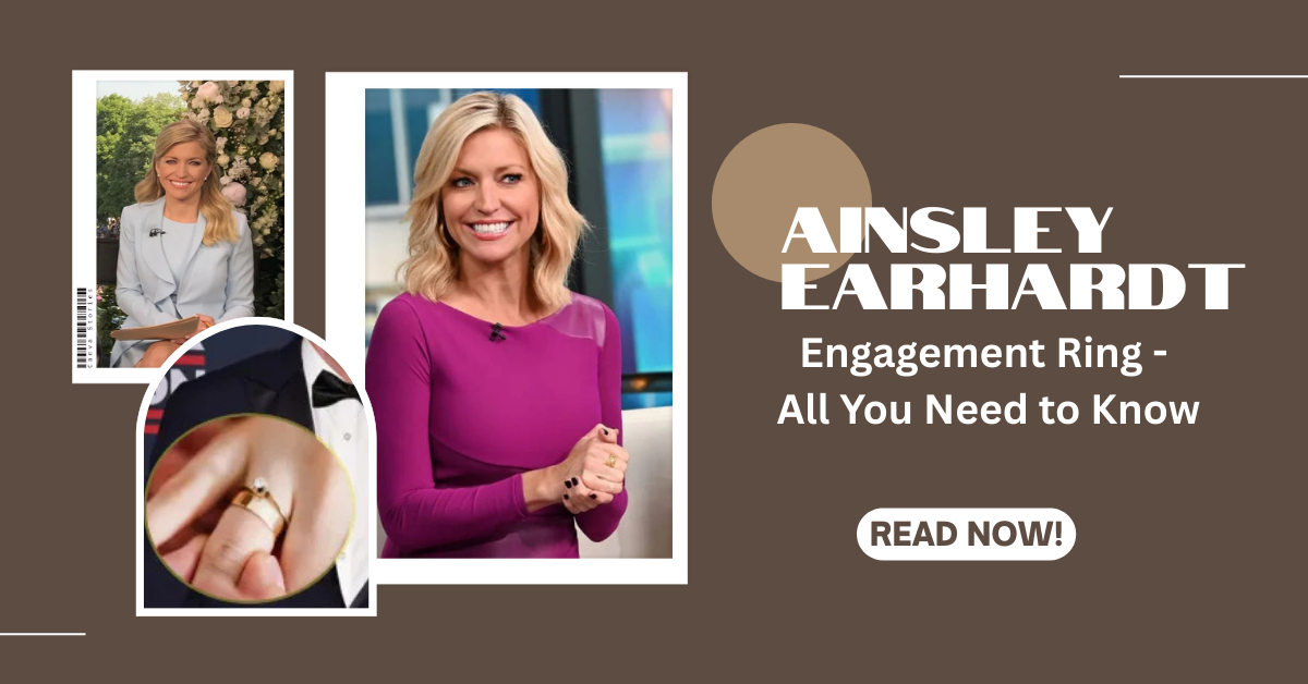 Ainsley Earhardt Engagement Ring: Truth Behind the Sparkle & Rumors ...